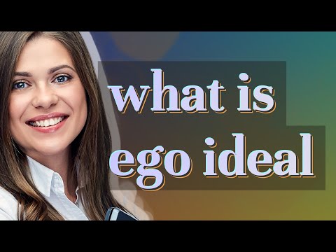 Ego ideal | meaning of Ego ideal