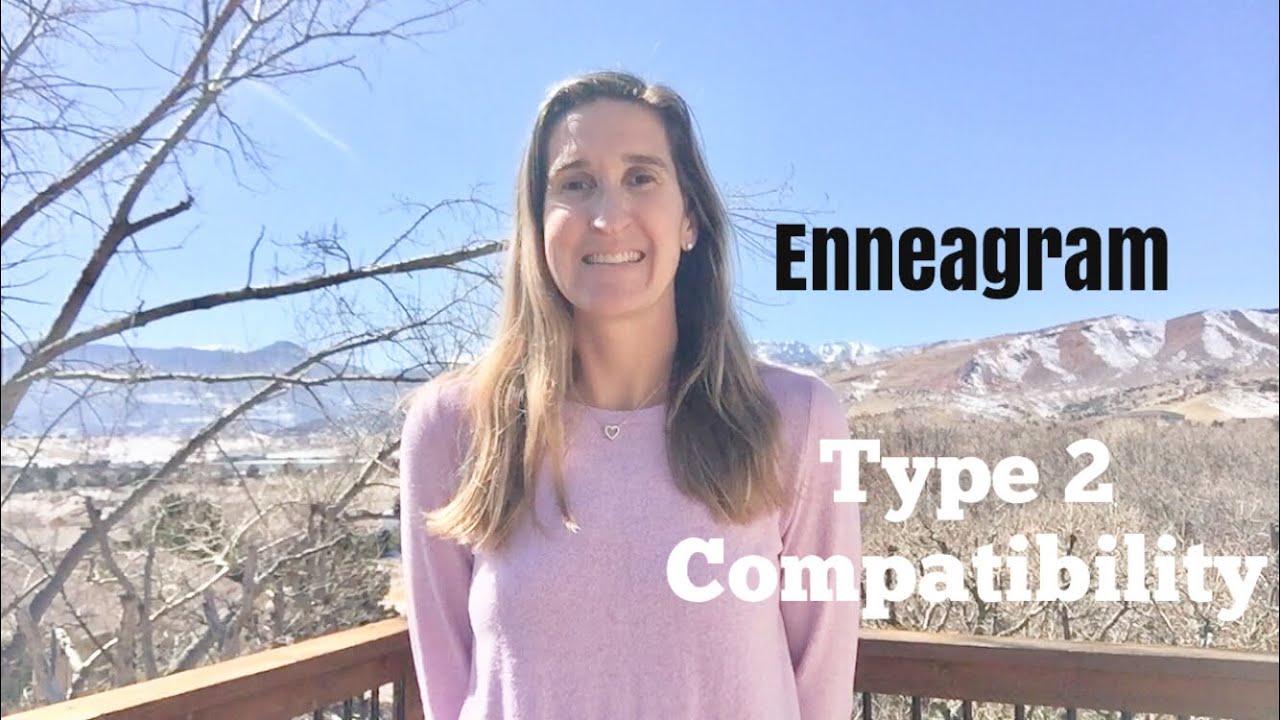 Enneagram Type 2 Compatibility