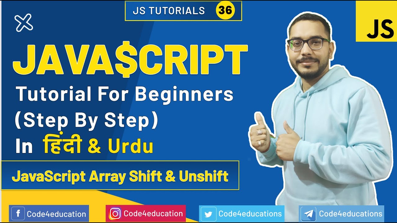 JavaScript Tutorial In Hindi | JavaScript Array Shift & Unshift Tutorial | JavaScript In Hindi | #36