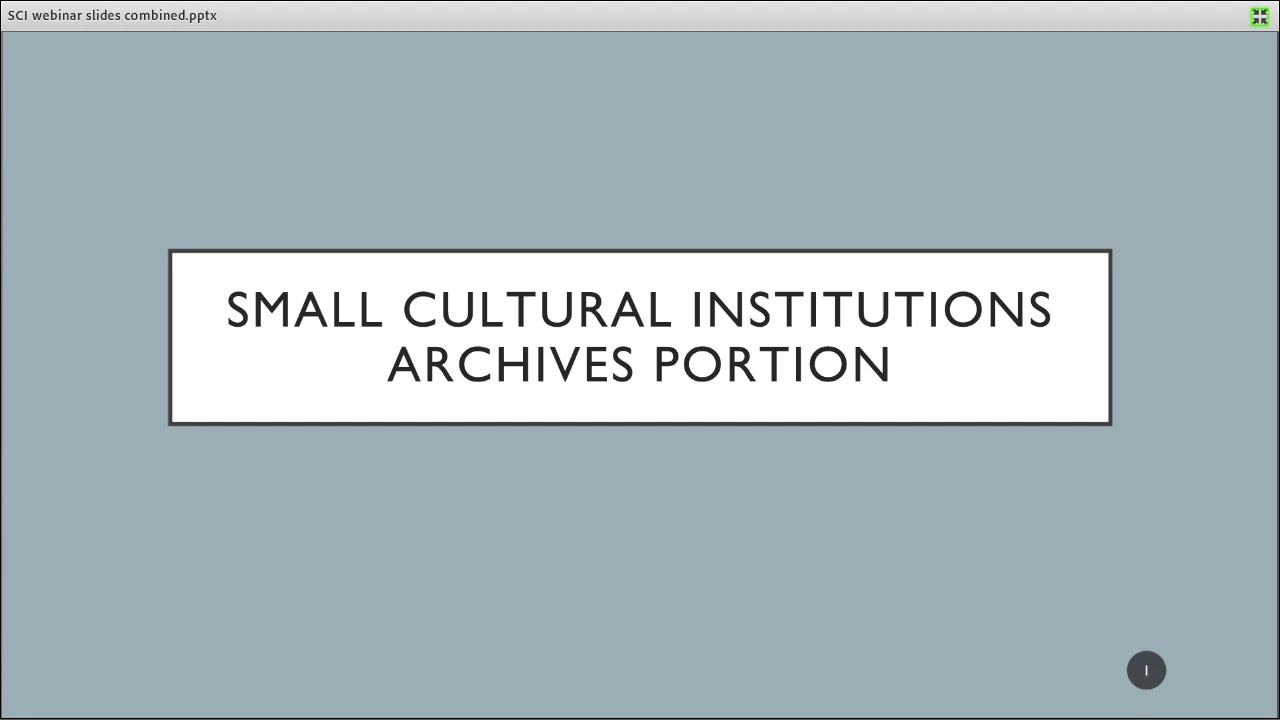 Archives and Preservation for Small Cultural Institutions