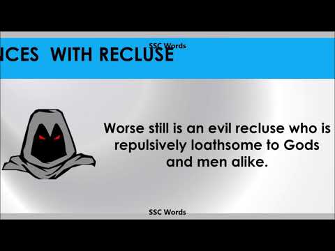 Recluse - Improve English - Meaning and 5 sentences - GRE / CAT / GMAT word - SSC Words