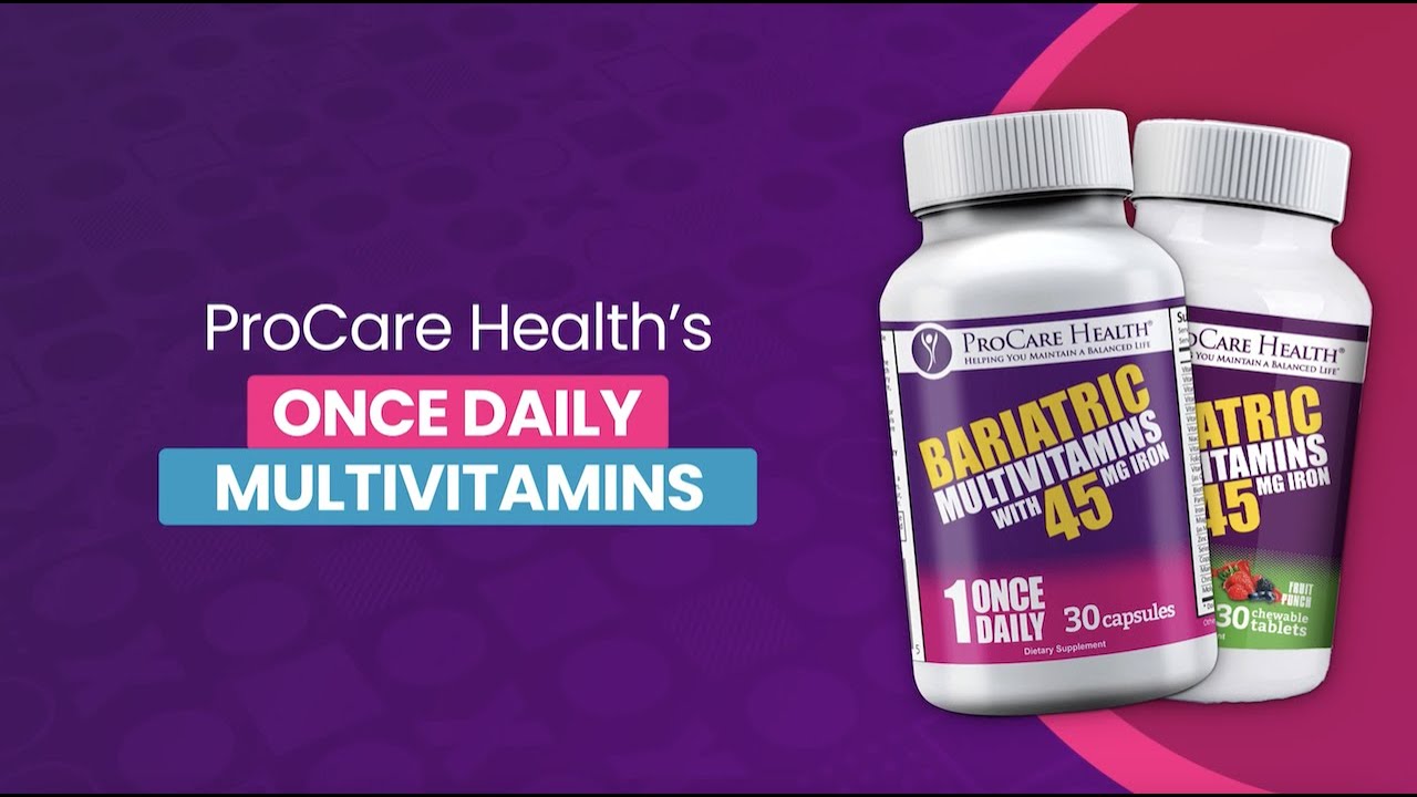 ProCare Health’s Bariatric Once Daily Multivitamins