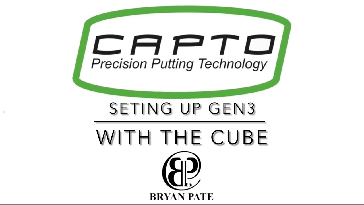 Capto Gen 3 Setup with the Cube