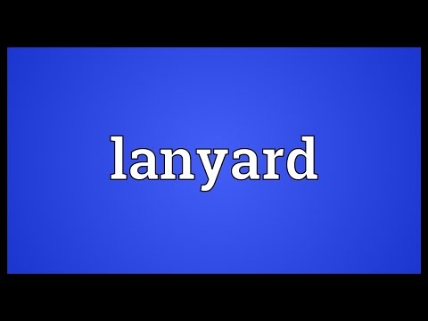 Lanyard Meaning