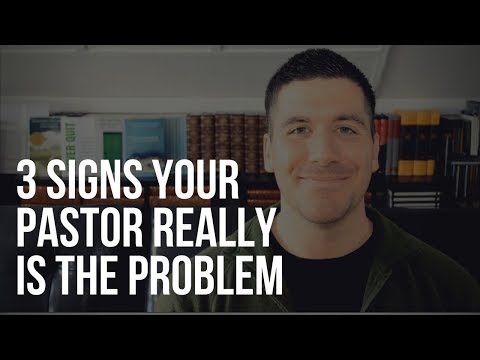 3 Signs of a Bad Pastor (Bad Church Leadership, False Pastors, False Teachers . . .)
