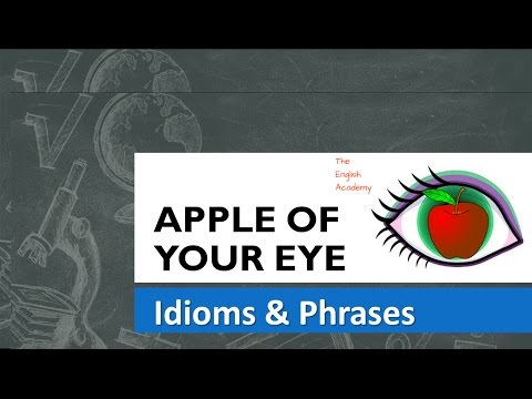 Apple of your Eye - Idiom Meaning and Use in Sentences