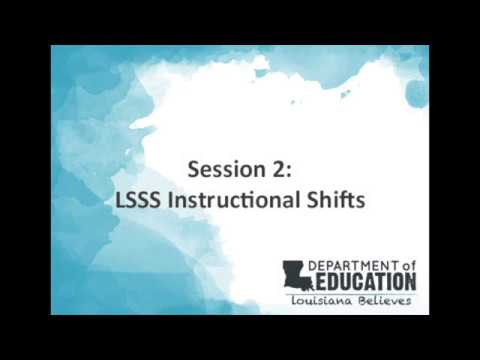 Session 2 - LSSS Instructional Shifts