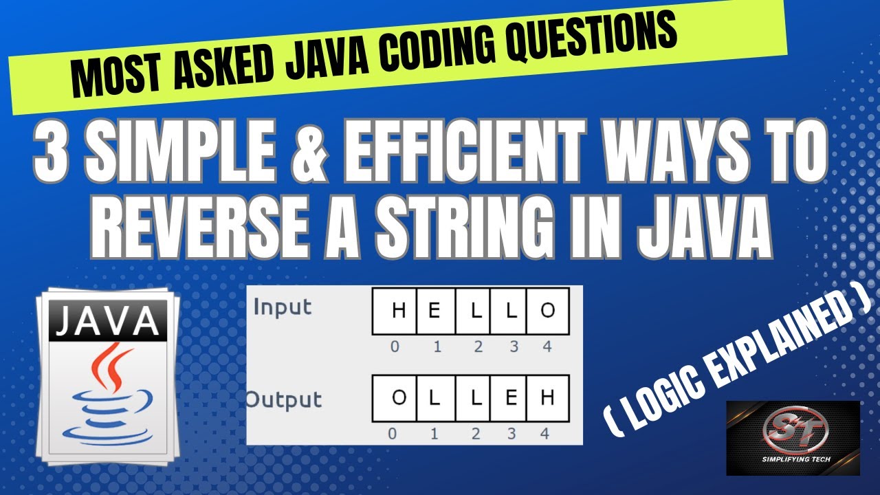 Top 3 Ways to Reverse a String In Java (Logic Explained) | Most Asked coding question