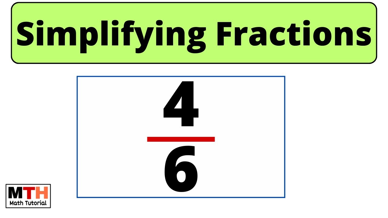 How to simplify the fraction 4/6 in simplest form | Simplifying fractions | 4/6 simplified