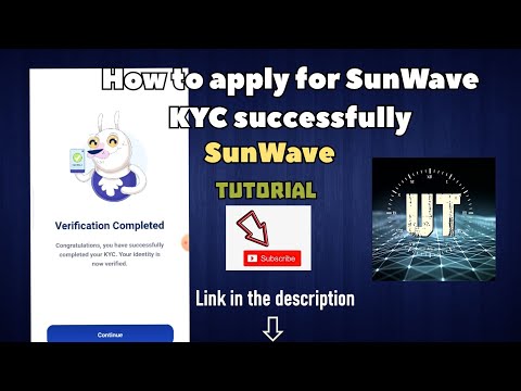 SunWave KYC process | How to apply for a successful KYC step by step guide.