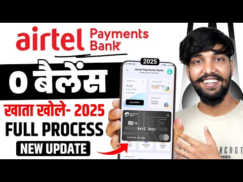 Airtel Payment Bank Account Open 2025 | Airtel Payment Bank Kaise Kholen | Airtel Payment Bank