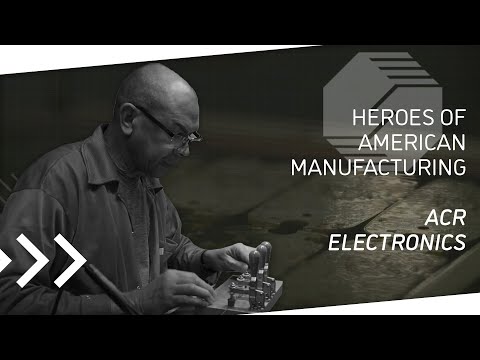 Heroes of American Manufacturing ACR Electronics