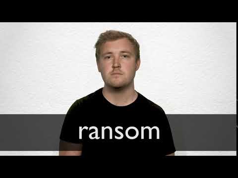 RANSOM definition and meaning | Collins English Dictionary