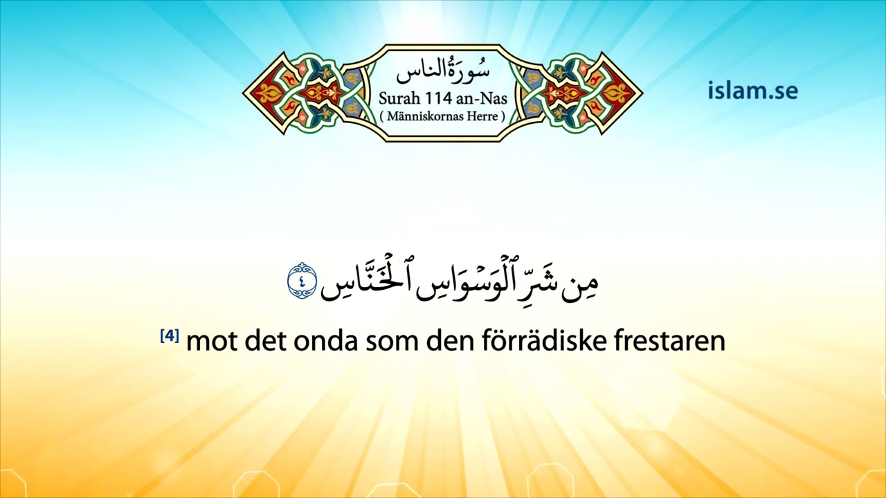 Koranen på svenska Surah 114 an Nas Människornas Herre Med svensk text