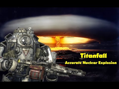 Steam Community :: Video :: Titanfall Accurate Nuclear Ejection