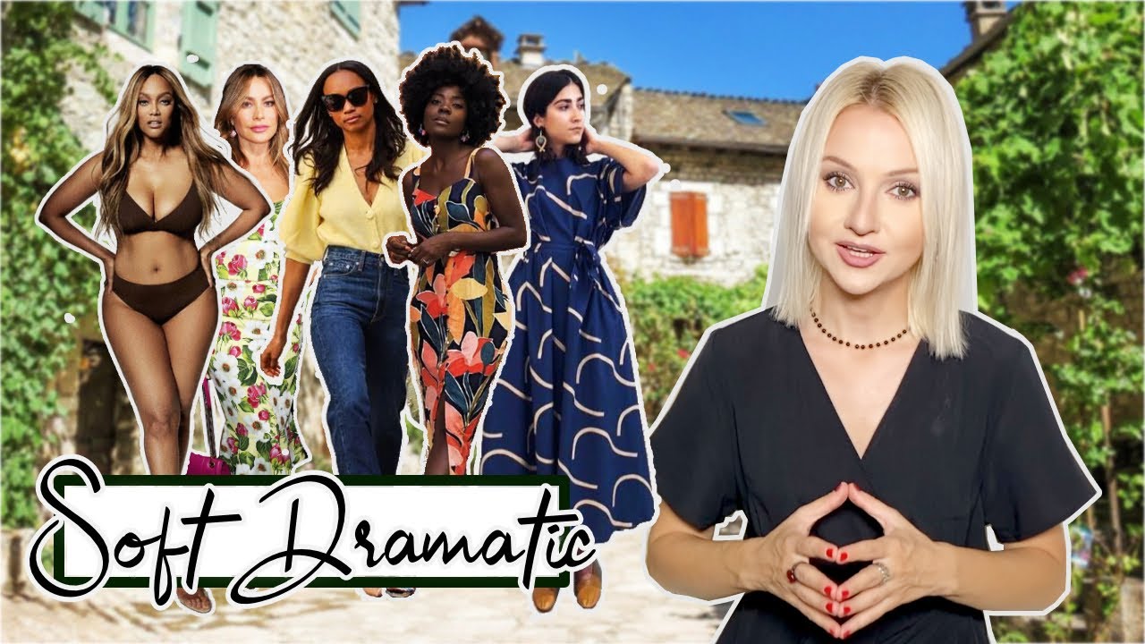 SOFT DRAMATIC / Summer Style LAWS