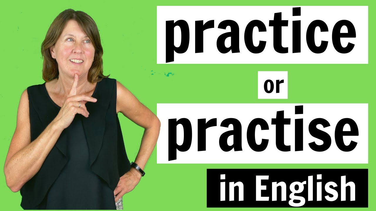 What's the difference between practise and practice in British English?