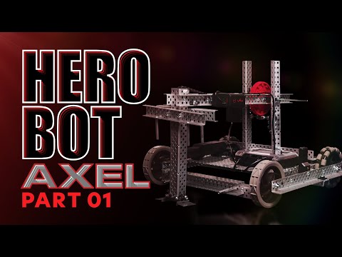 VEX V5 High Stakes | Hero Bot "Axel" | Part 1