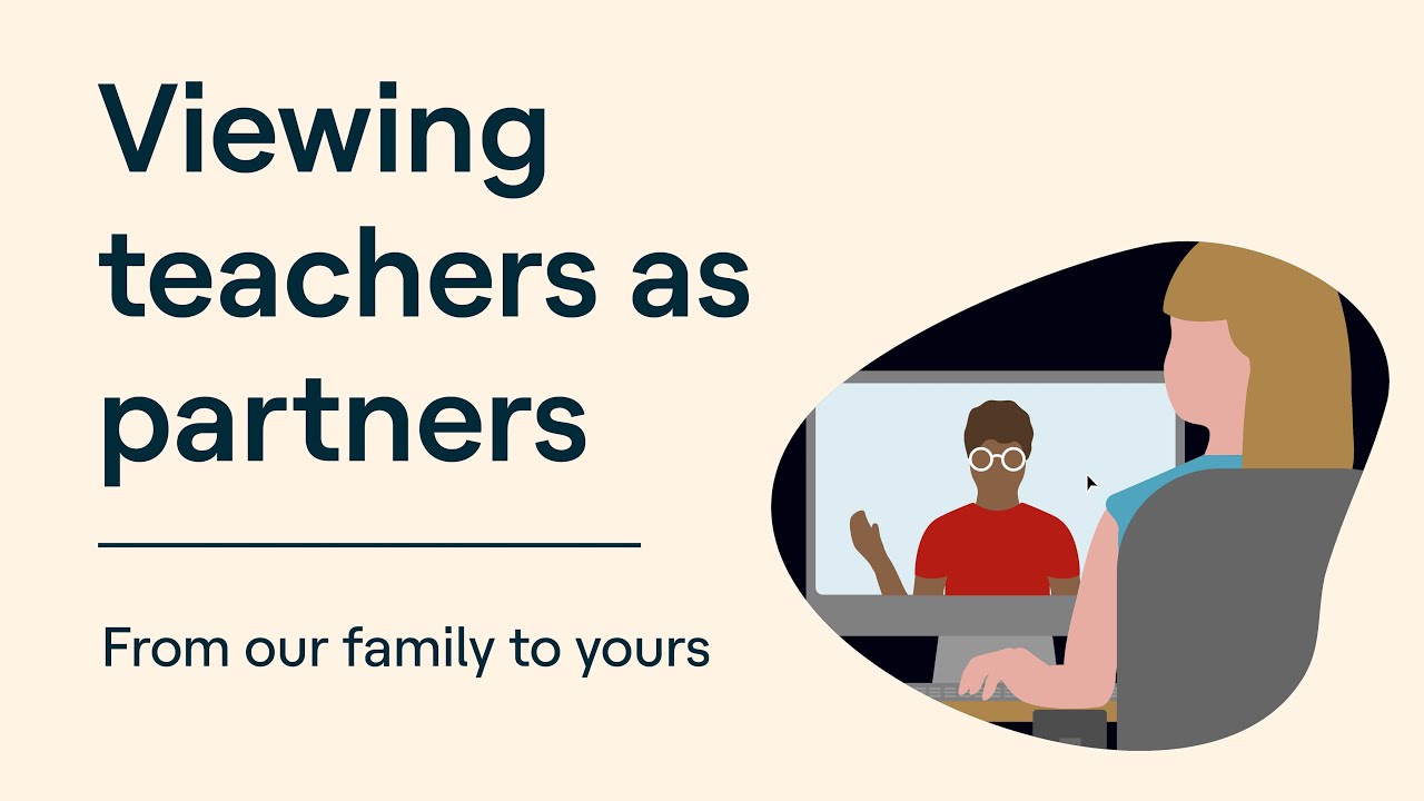 Viewing Teachers as Partners | From our family to yours