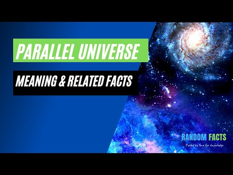 What is parallel universe | Meaning and facts