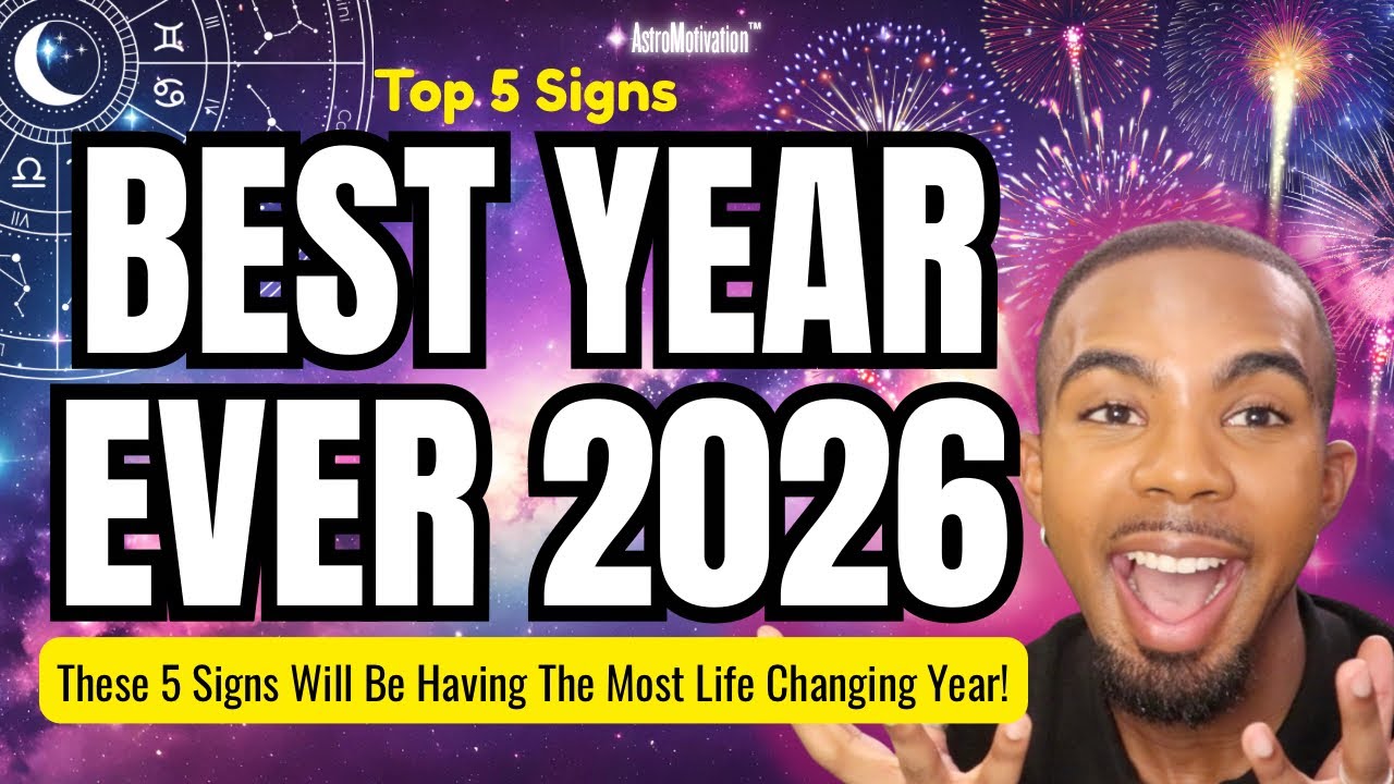 🎆BEST YEAR EVER 2026! Luck, Growth & Transformation for These Top 5 Zodiac Signs! ✨