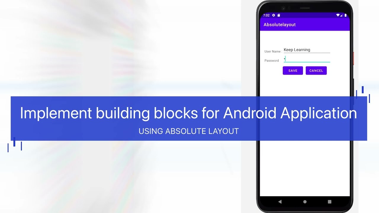 Android Application Using Absolute Layout | Mobile Application And Development