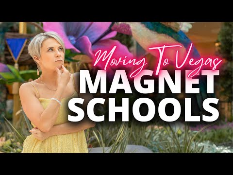 Moving To Las Vegas: Magnet Schools