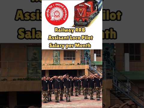 Railway RRB Assistant Loco Pilot Salary per Month #railway #trending