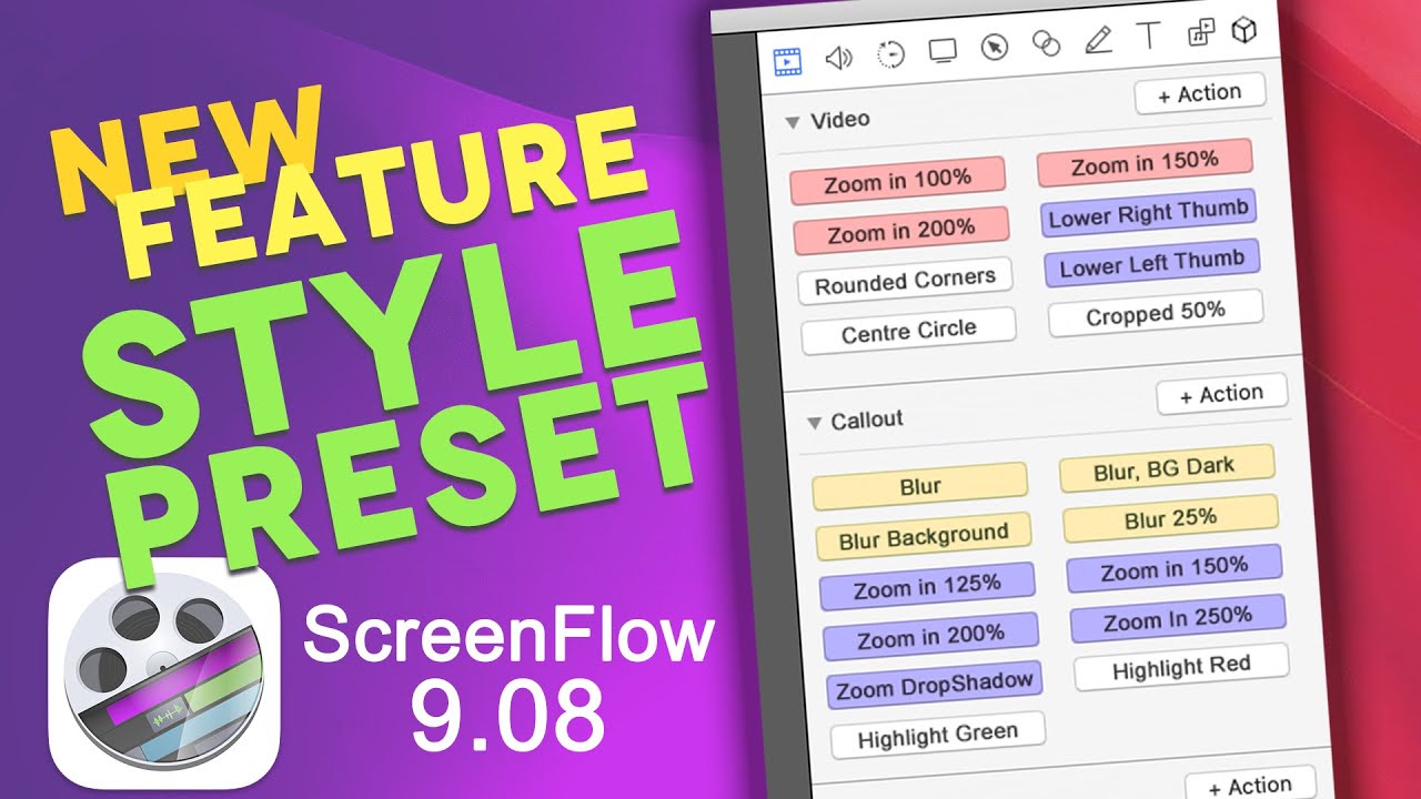 ScreenFlow 9.08 - NEW Feature STYLE PRESETS (request)
