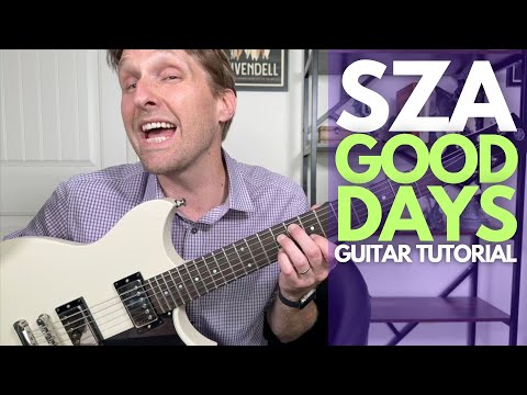 Good Days by SZA Guitar Tutorial - Guitar Lessons with Stuart!