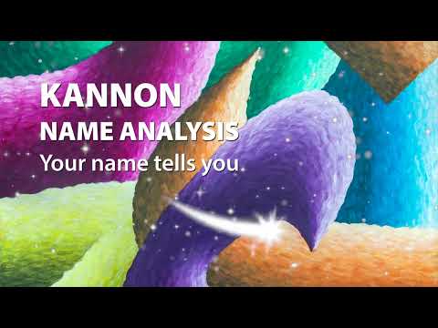 KANNON Name Analysis / Your name tells you