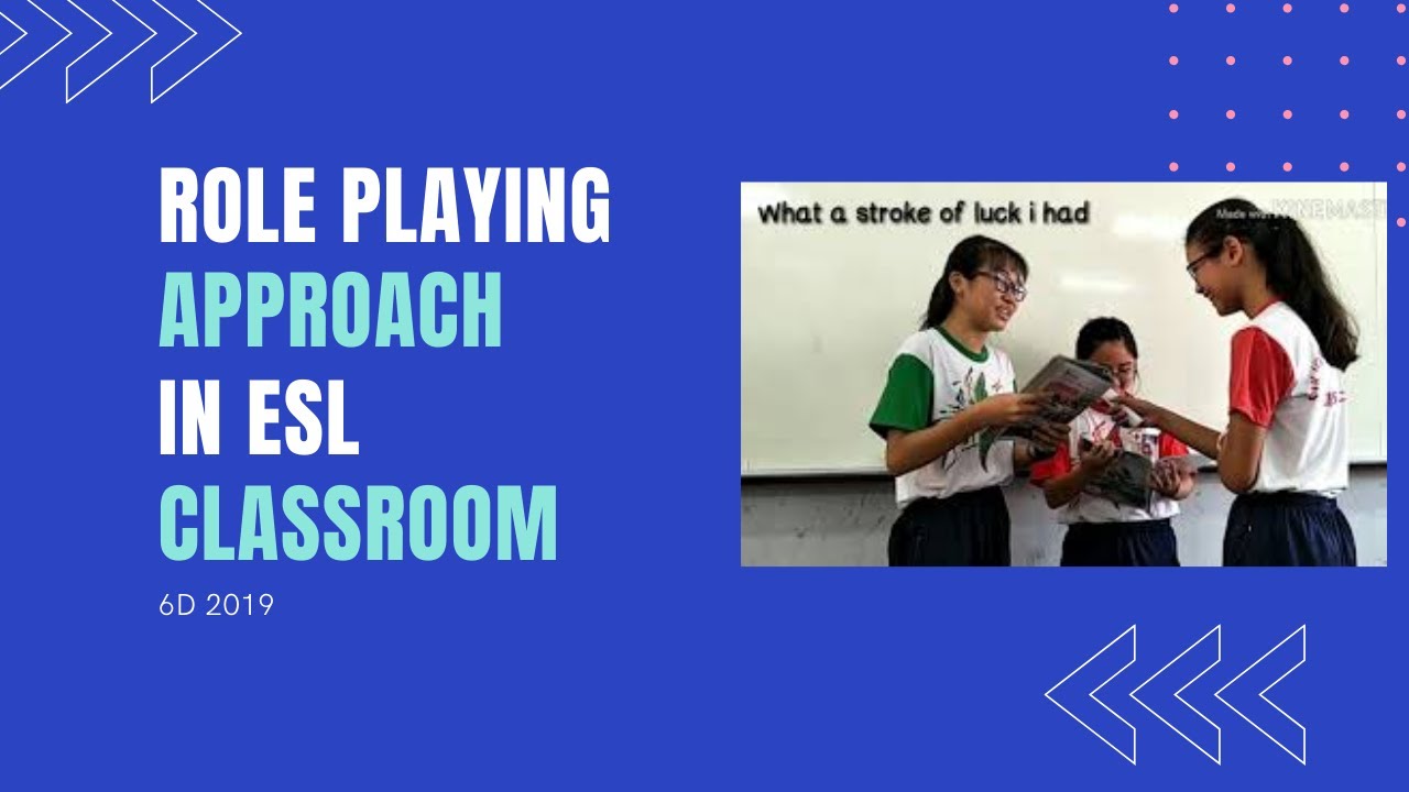 Role Playing Approach in ESL classroom
