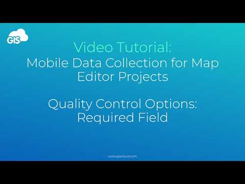 Map Editor - Set up a Required Field in Data Collection Form