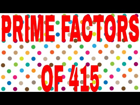 PRIME FACTORS OF 415