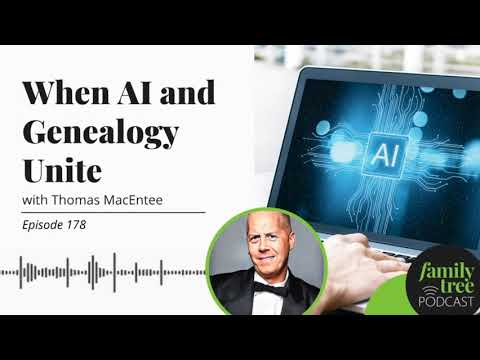 When AI and Genealogy Unite – An Interview with Thomas MacEntee