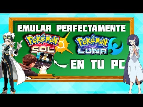 ¡COMO JUGAR PERFECTAMENTE POKÉMON SOL Y LUNA EN PC! ¡JULIO 2017!