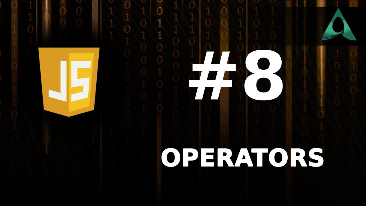 #8 JavaScript Operators (JavaScript Tutorials for Beginners to Intermediate)