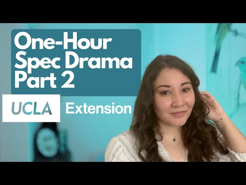 One Hour TV Writing Review | Part 2 | UCLA Extension Program