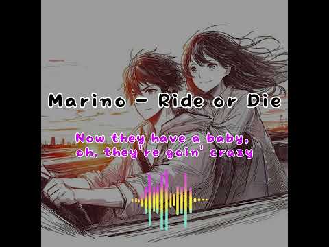 Marino - Ride or Die with lyrics 🚗