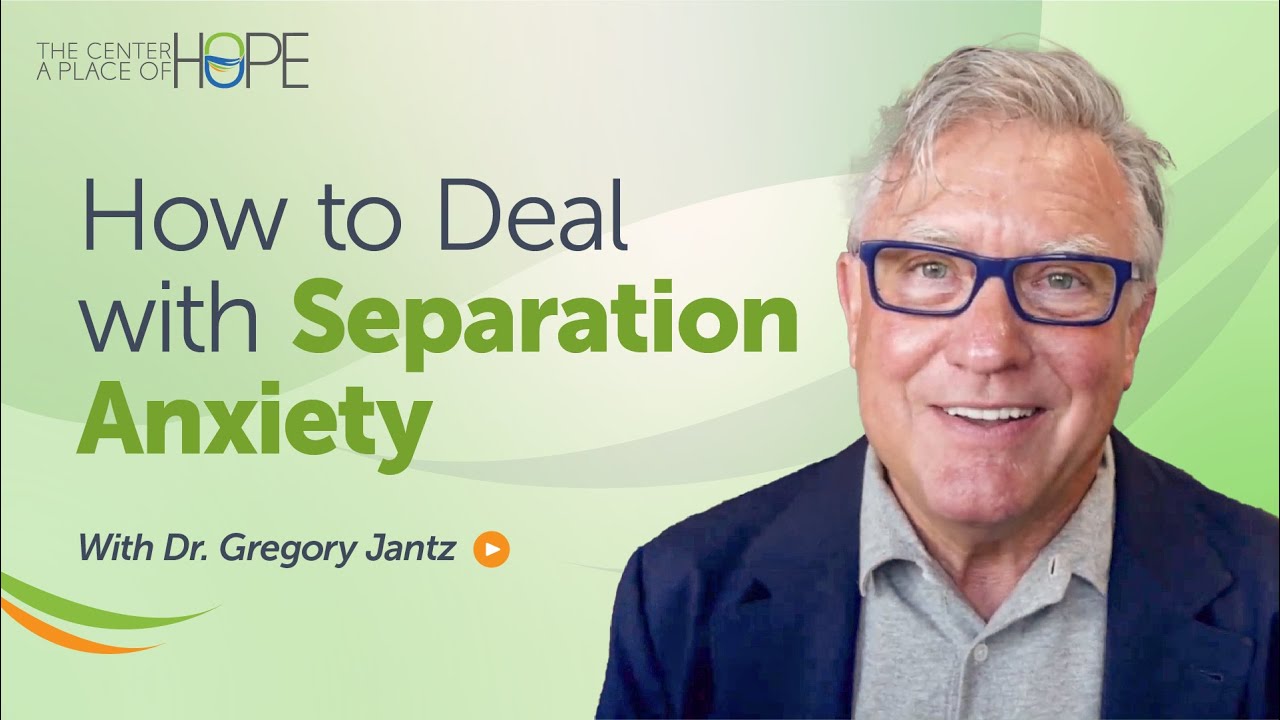 How to Deal with Separation Anxiety | Tips for Coping with Emotional Stress