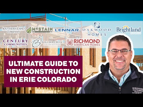 Erie Colorado Builders- THE ULTIMATE GUIDE to New Homes in Erie CO!