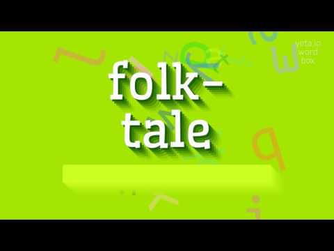 How to say "folk-tale"! (High Quality Voices)