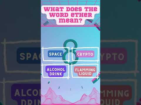 What does the word Ether mean?