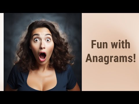 Twisting Words: Fun with Anagrams in English!