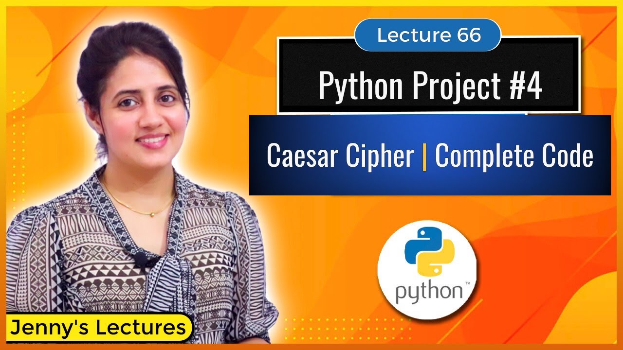 Python Project for beginners #4| Caesar Cipher - Complete Code | Python for Beginners #lec66