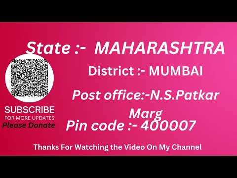 Maharashitra Mumbai N S Patkar marg Ka pin code 400007 / Mumbai N S Patkar marg ka post office