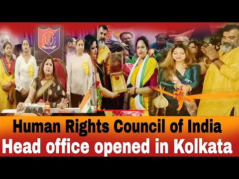 Human Rights Council of India head office opened in Kolkata