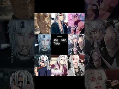 #hashira #edit | She said, Hola como esta'? | Don't mind - sicksick (ver) Kent Jones #demonslayer