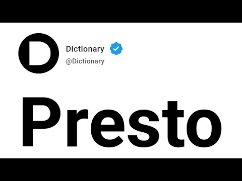 Presto Meaning In English