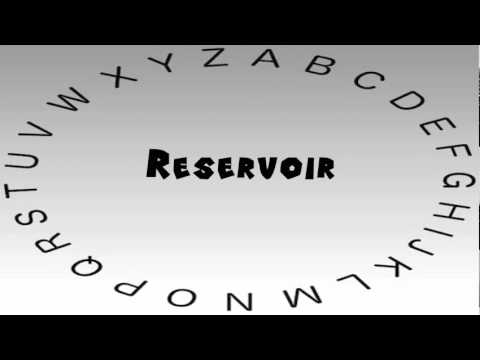 How to Say or Pronounce Reservoir